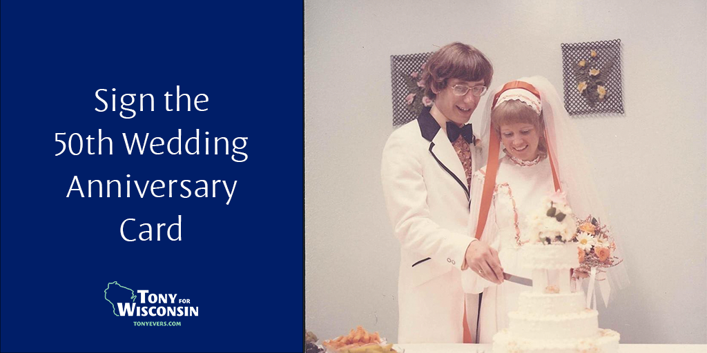 Happy Anniversary Tony & Kathy - Tony Evers